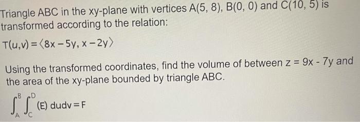 Solved Triangle ABC in the xy-plane with vertices A(5,8), | Chegg.com