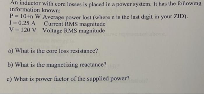 Solved An inductor with core losses is placed in a power | Chegg.com