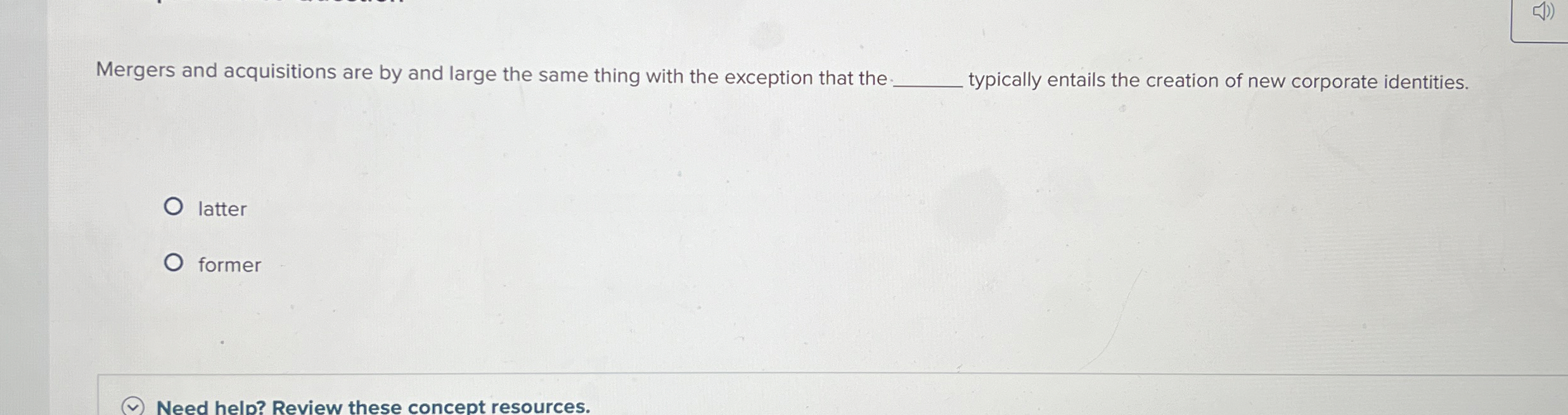 Solved Mergers and acquisitions are by and large the same | Chegg.com