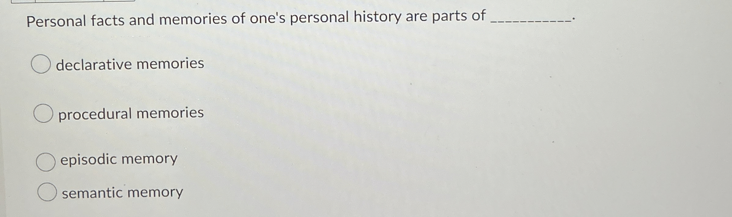 Solved Personal facts and memories of one's personal history | Chegg.com