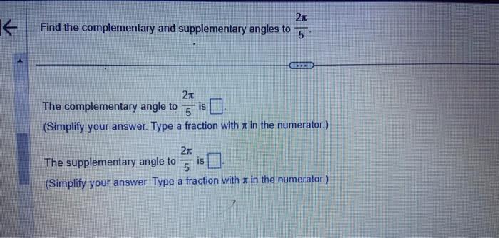 Solved Find the complementary and supplementary angles to | Chegg.com