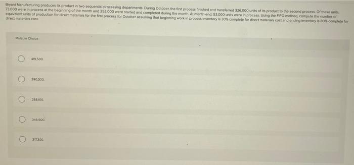Solved Bryant Manufacturing produces its product in two | Chegg.com