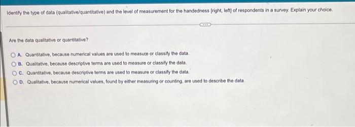 Solved Are the data qualitative or quantitative? A. | Chegg.com