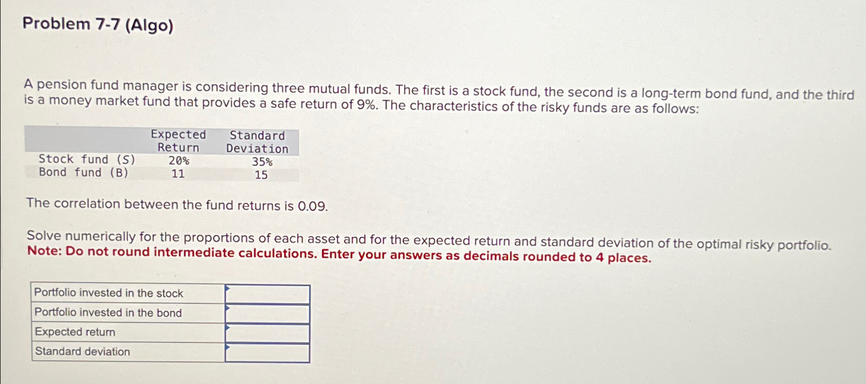 Solved Problem 7-7 (Algo)A pension fund manager is | Chegg.com