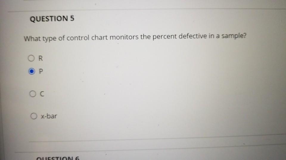 Solved QUESTION 5 What type of control chart monitors the | Chegg.com