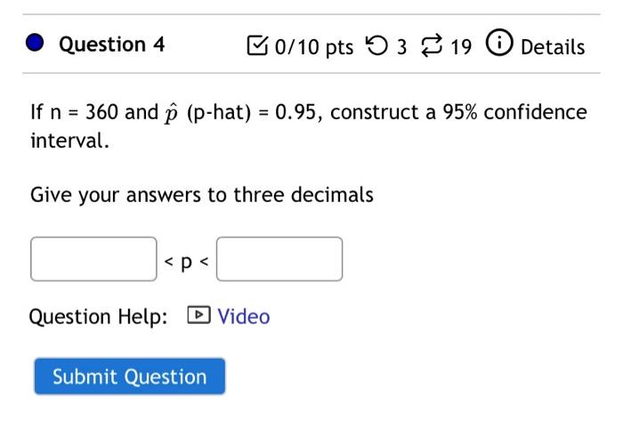Solved If n=360 and p^ ( p-hat )=0.95, construct a 95\% | Chegg.com