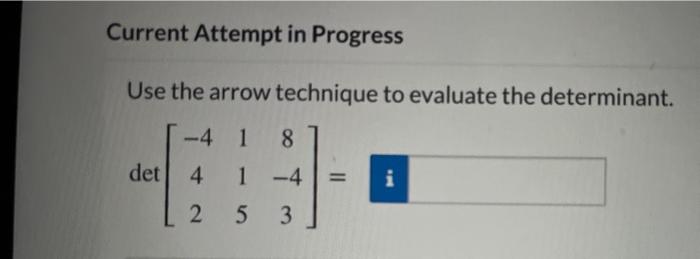 Solved Current Attempt in Progress Use the arrow technique | Chegg.com