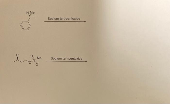 Solved Sodium tert-pentoxide Sodium tert-pentoxide | Chegg.com