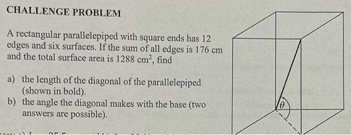 Solved A rectangular parallelepiped with square ends has 12 | Chegg.com