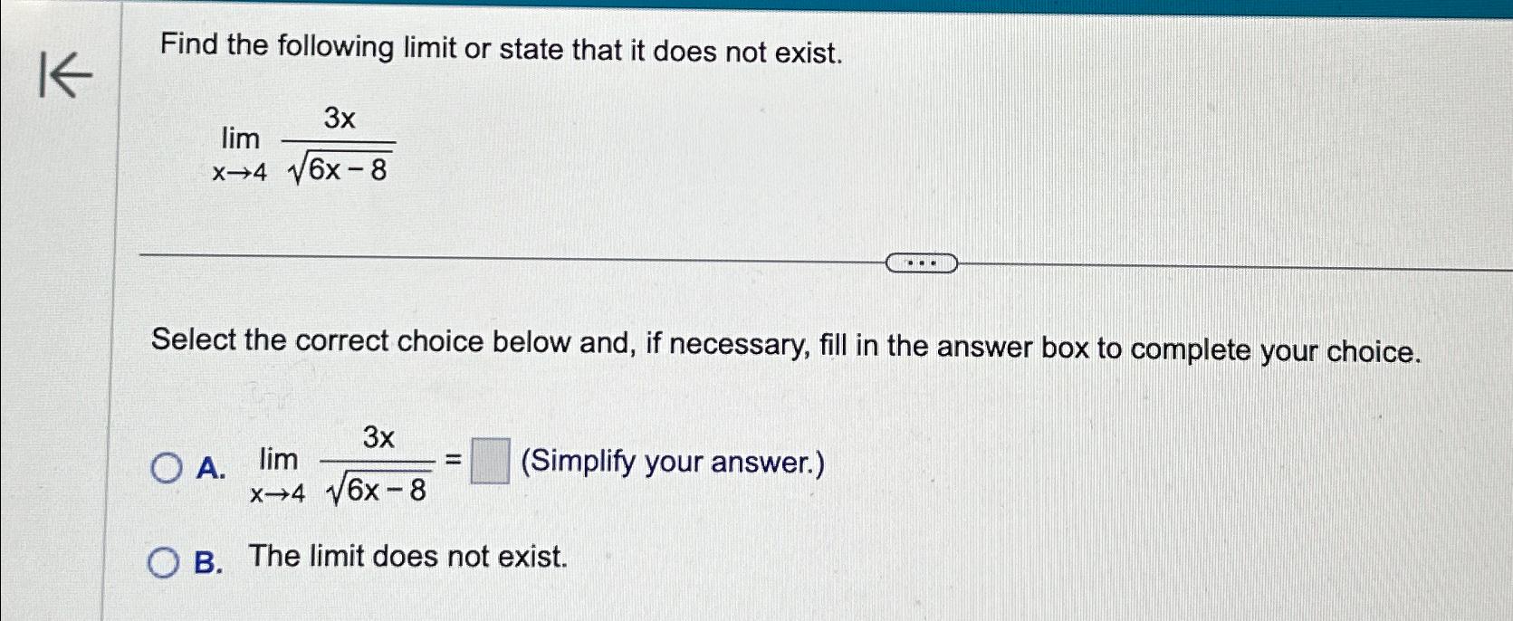 Solved Find the following limit or state that it does not | Chegg.com