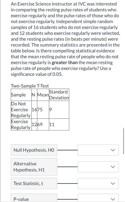 Solved An Exercise Science instructor at IVC was interested | Chegg.com