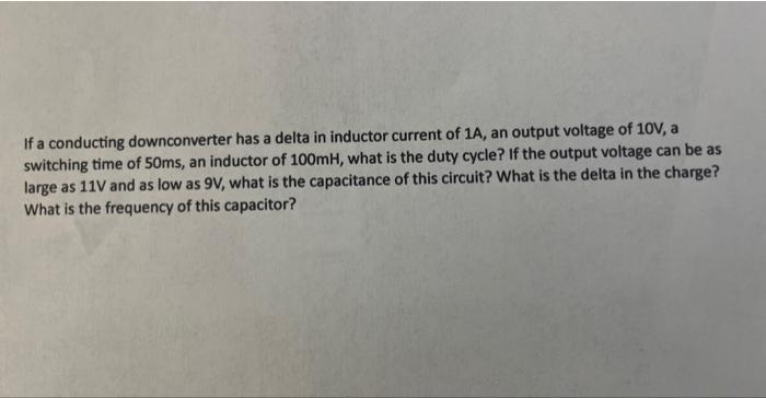 Solved If a conducting downconverter has a delta in inductor | Chegg.com