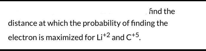 Solved find the distance at which the probability of finding | Chegg.com