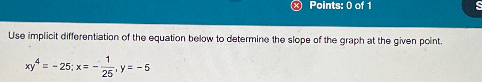 Solved Use implicit differentiation of the equation below to | Chegg.com