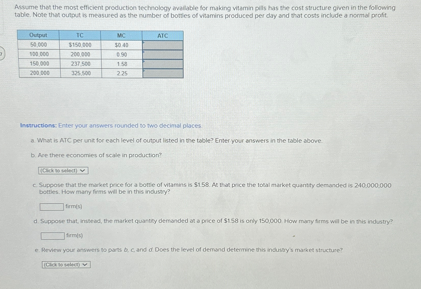 Solved Assume that the most efficient production technology | Chegg.com