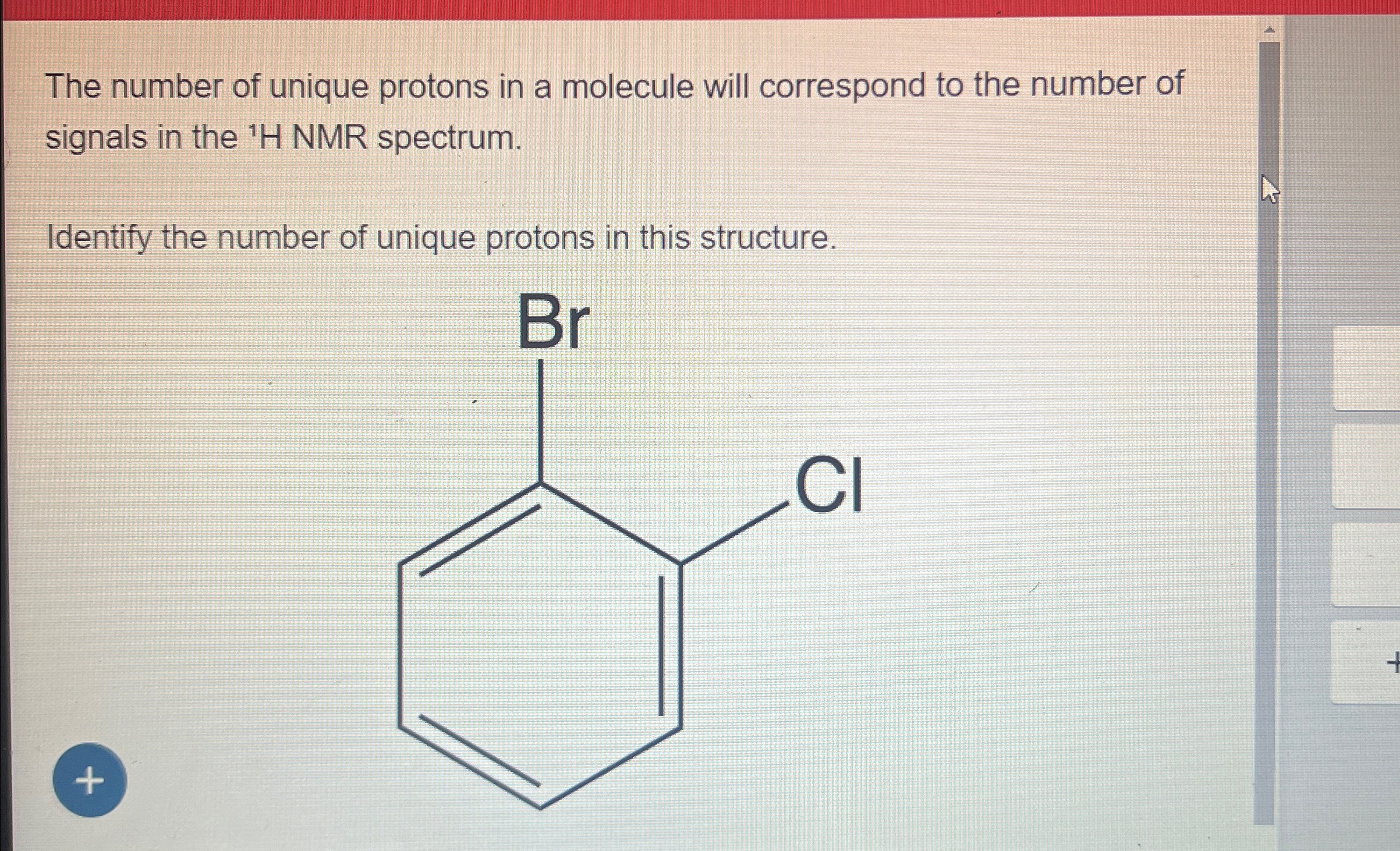 Solved The number of unique protons in a molecule will | Chegg.com