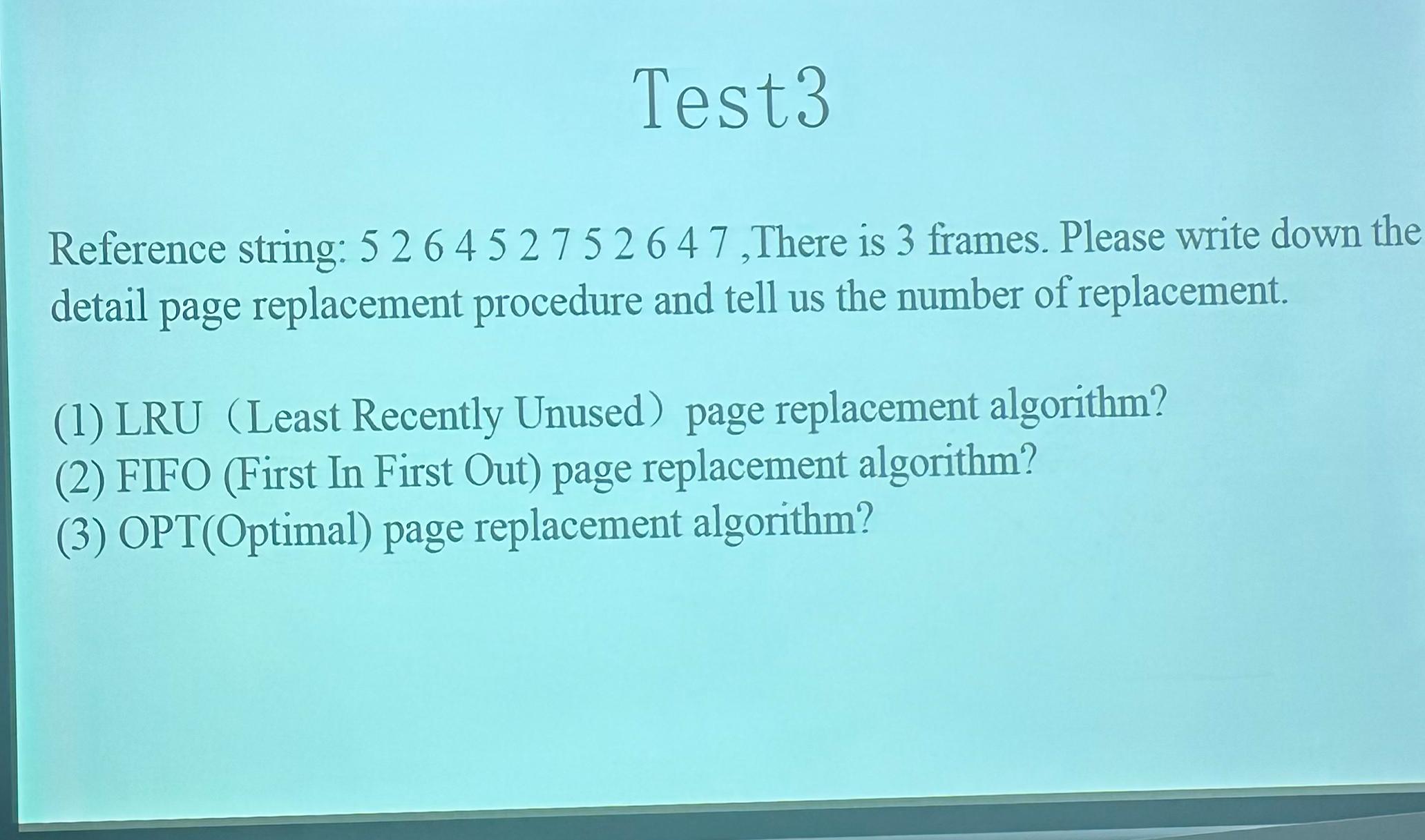 Solved Test3Reference string: 526452752647 , ﻿There is 3 | Chegg.com