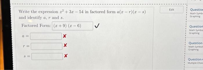 Solved Write the expression x² + 3x - 54 in factored form | Chegg.com