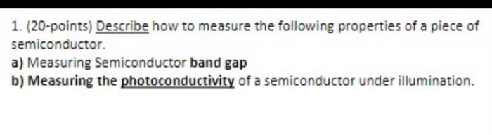 Solved 1. (20-points) Describe how to measure the following | Chegg.com