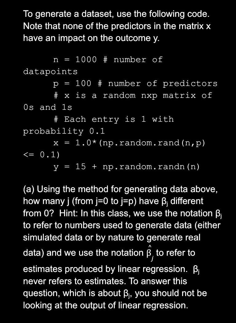 To generate a dataset, use the following code. Note | Chegg.com