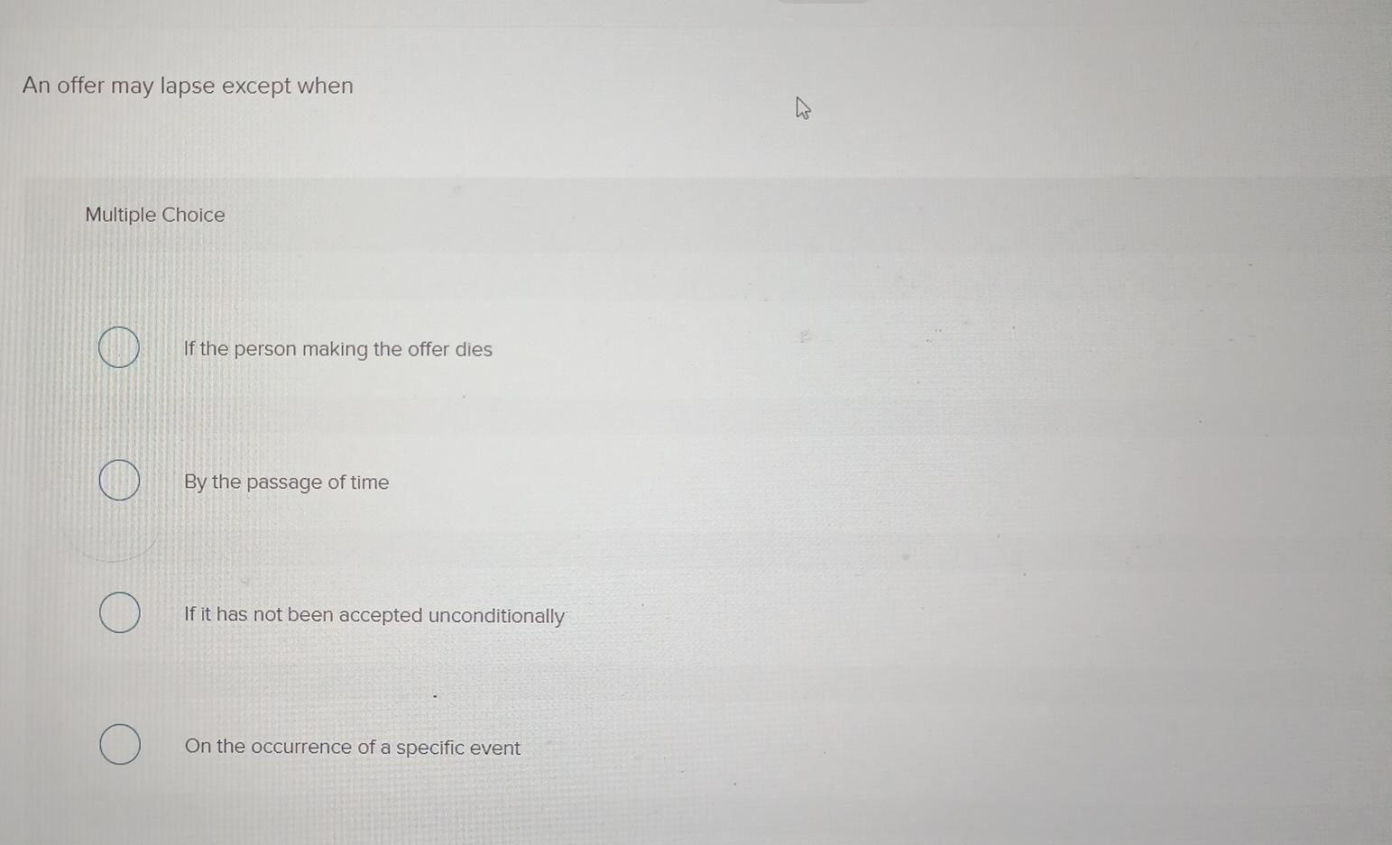 Solved An offer may lapse except whenMultiple ChoiceIf the | Chegg.com