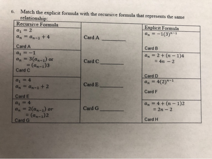 Solved 6. Match the explicit formula with the recursive | Chegg.com