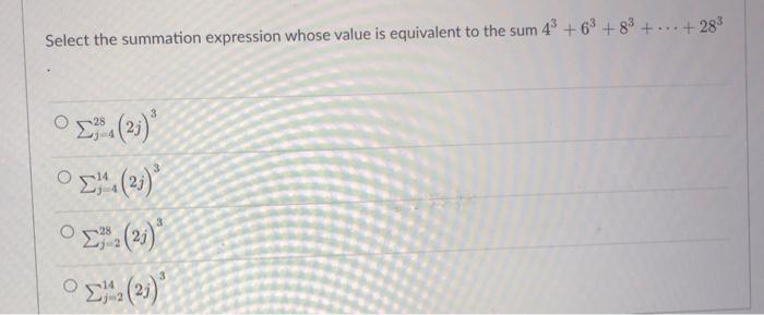 Solved Select the summation expression whose value is | Chegg.com