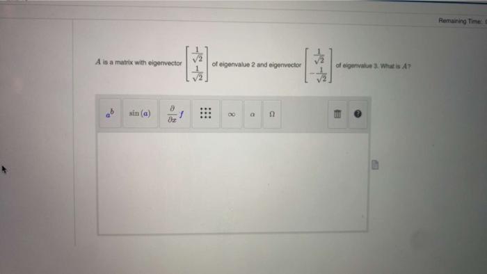 Solved A is a matrix with eigenvector [2121] of eigenvalue 2 | Chegg.com