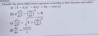 Solved Classify the given differential equations according | Chegg.com