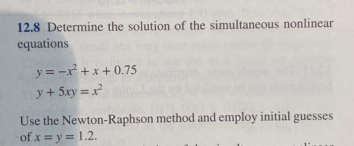 Solved 12.8 Determine the solution of the simultaneous | Chegg.com