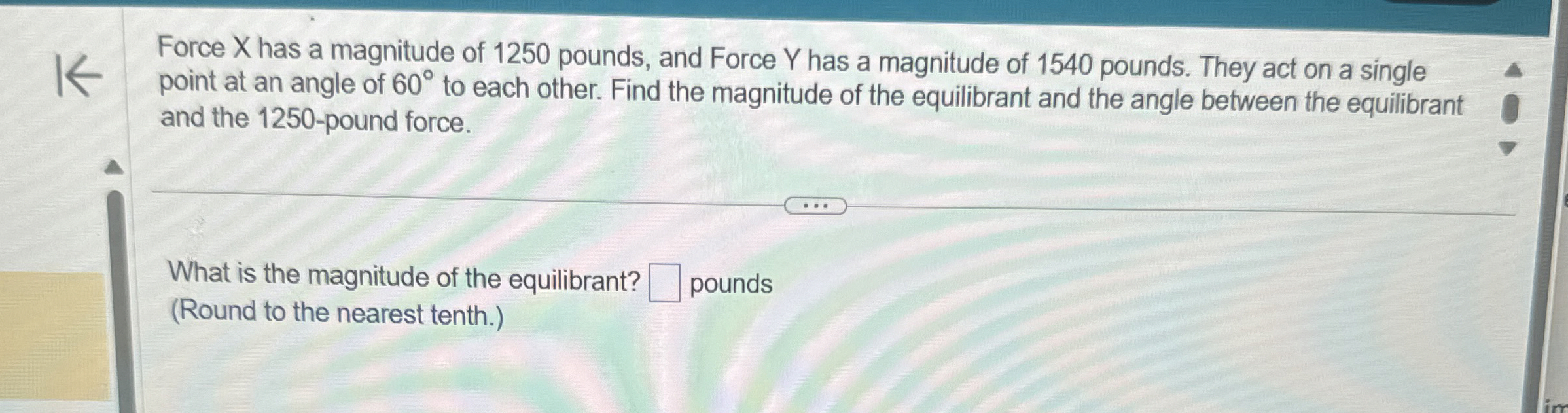 Solved Force X has a magnitude of 1250 ﻿pounds, and Force Y | Chegg.com