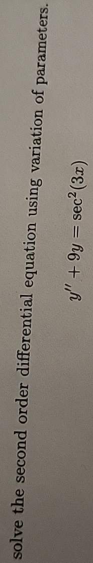 Solved solve the second order differential equation using | Chegg.com