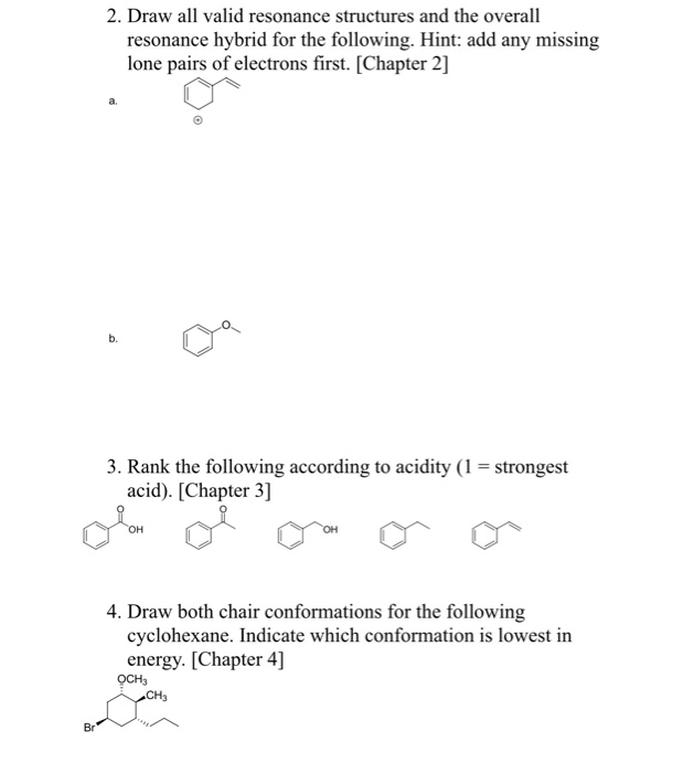 Solved 2. Draw all valid resonance structures and the | Chegg.com