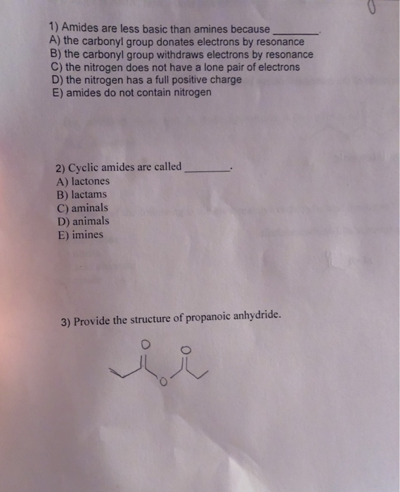Solved 1) Amides are less basic than amines because A) the | Chegg.com
