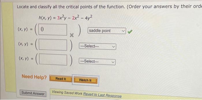 Solved Locate and classify all the critical points of the | Chegg.com