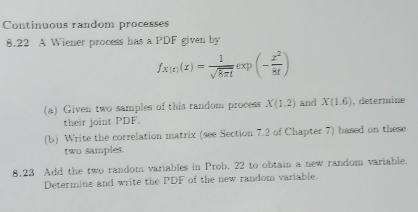 Solved Continuous random processes 8.22 A Wiener process bas | Chegg.com