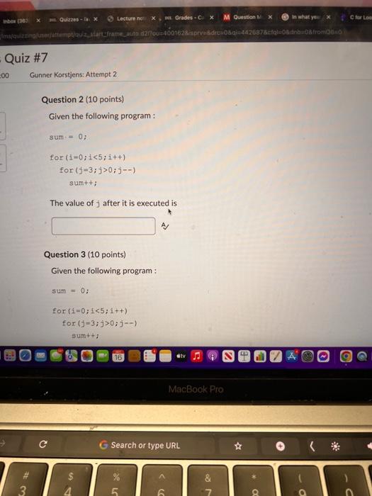 Solved Given the following program : sum =0; for | Chegg.com