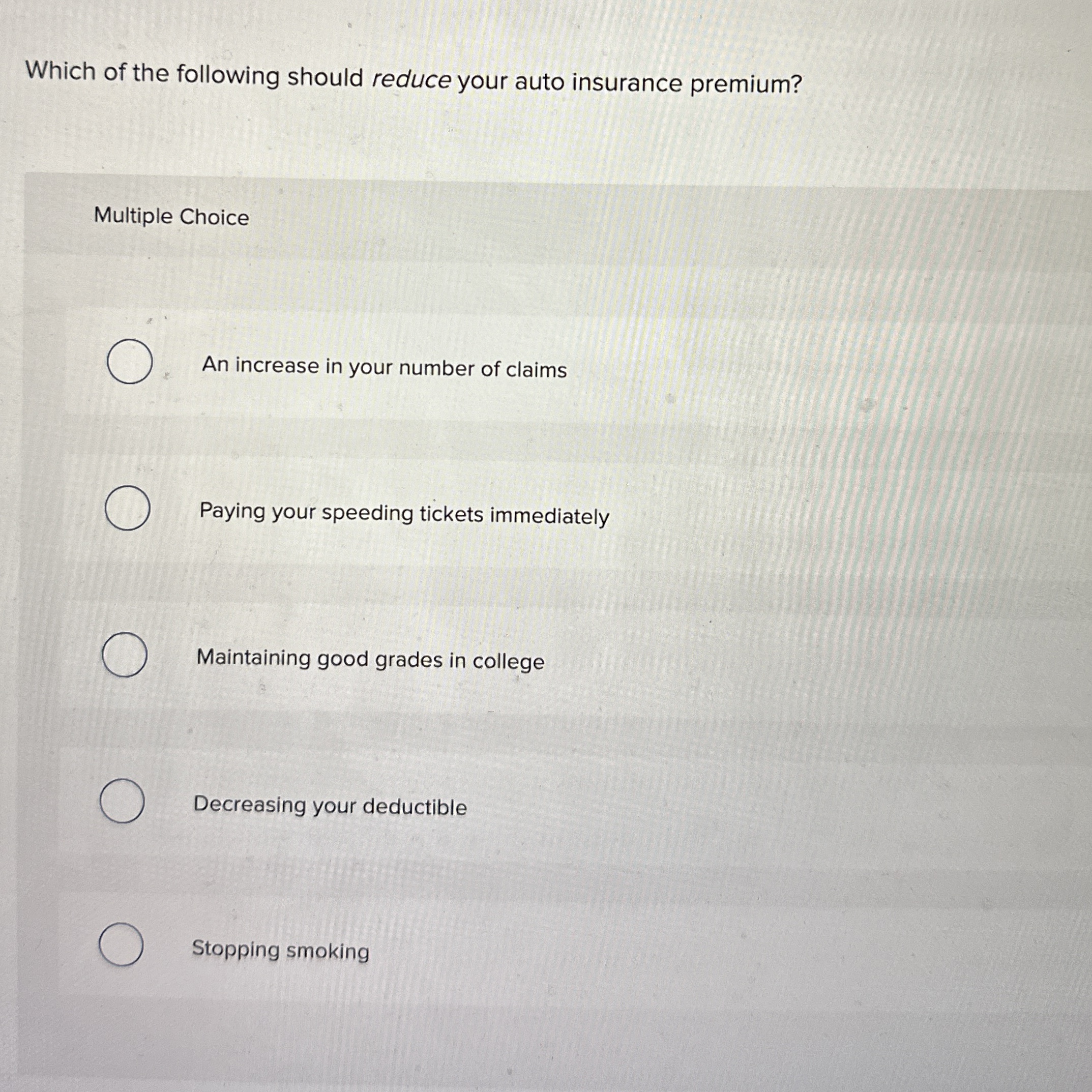 Solved Which of the following should reduce your auto | Chegg.com