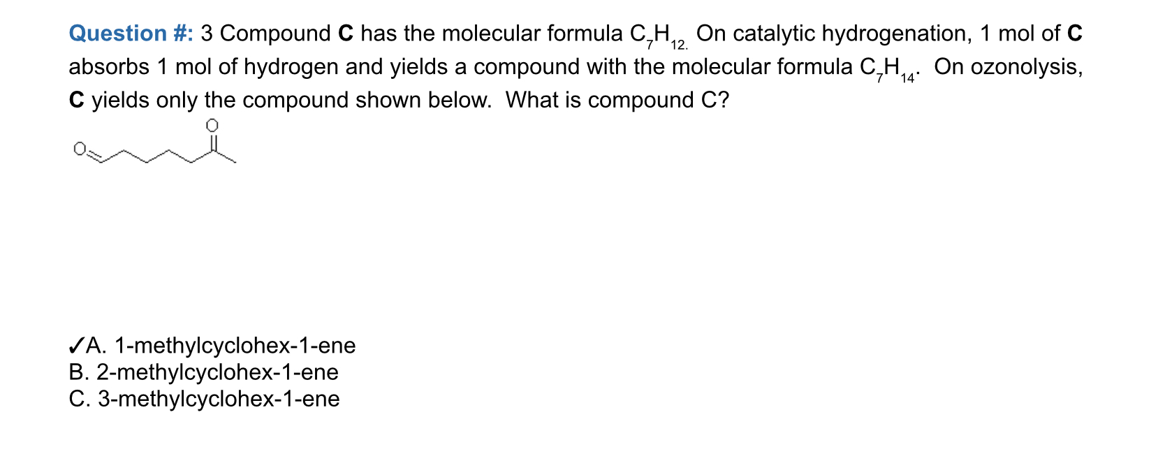 Solved Question #: 3 ﻿Compound C ﻿has the molecular formula | Chegg.com