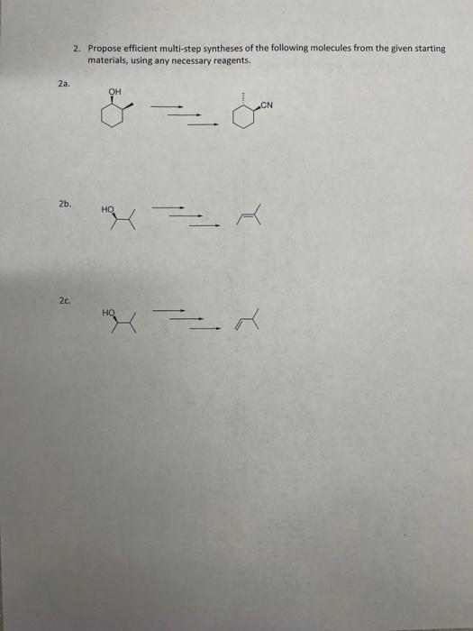 Solved 2. Propose efficient multi-step syntheses of the | Chegg.com