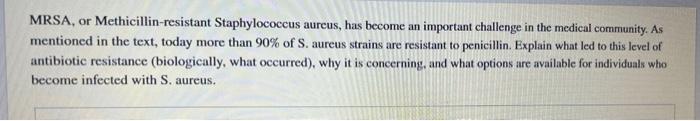 Solved MRSA, or Methicillin-resistant Staphylococcus aureus, | Chegg.com