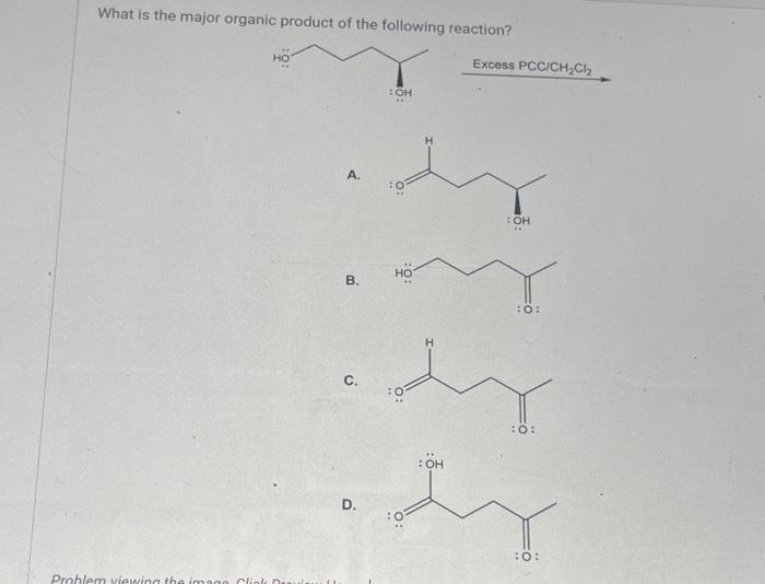 Solved What is the major organic product of the following | Chegg.com