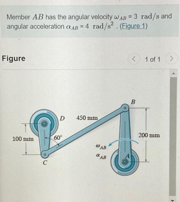Solved Member AB has the angular velocity ωAB=3rad/s and | Chegg.com