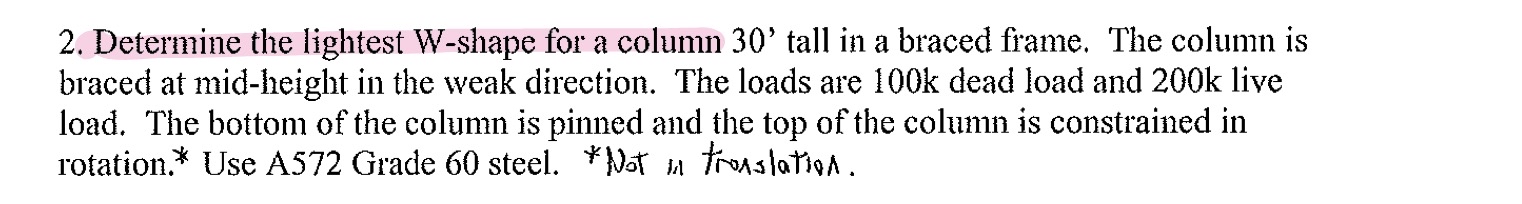 Solved Determine the lightest W-shape for a column 30' ﻿tall | Chegg.com
