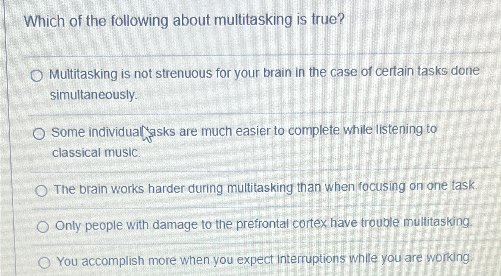 Solved Which of the following about multitasking is | Chegg.com