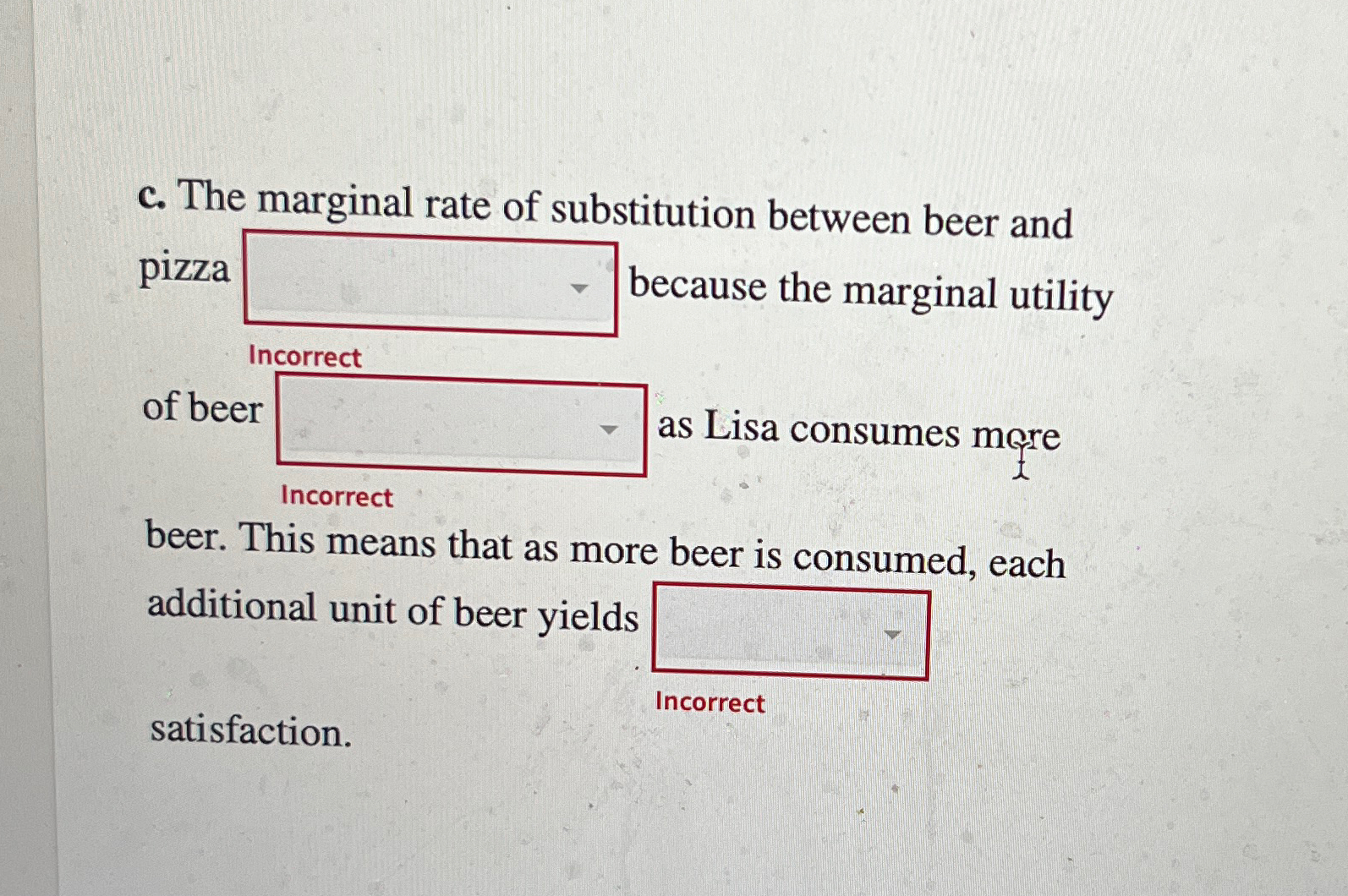 Solved c. ﻿The marginal rate of substitution between beer | Chegg.com