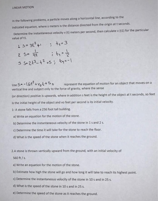 Solved LINEAR MOTION In the following problems, a particle | Chegg.com