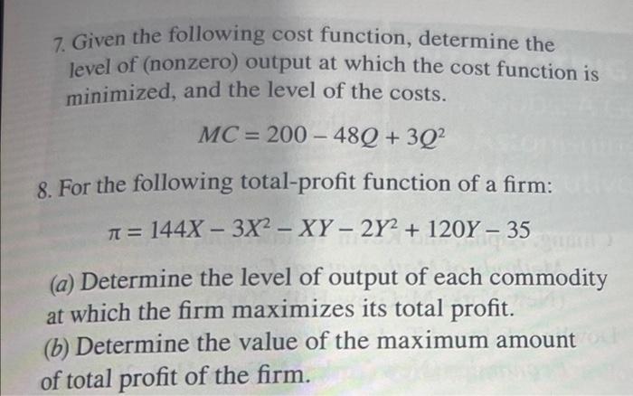 Solved 7. Given the following cost function, determine the | Chegg.com