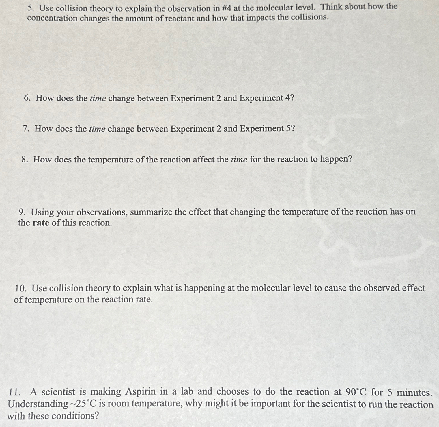 Use collision theory to explain the observation in #4 | Chegg.com