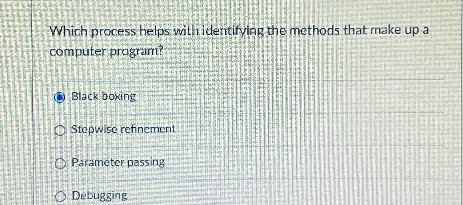 Solved Which process helps with identifying the methods that | Chegg.com